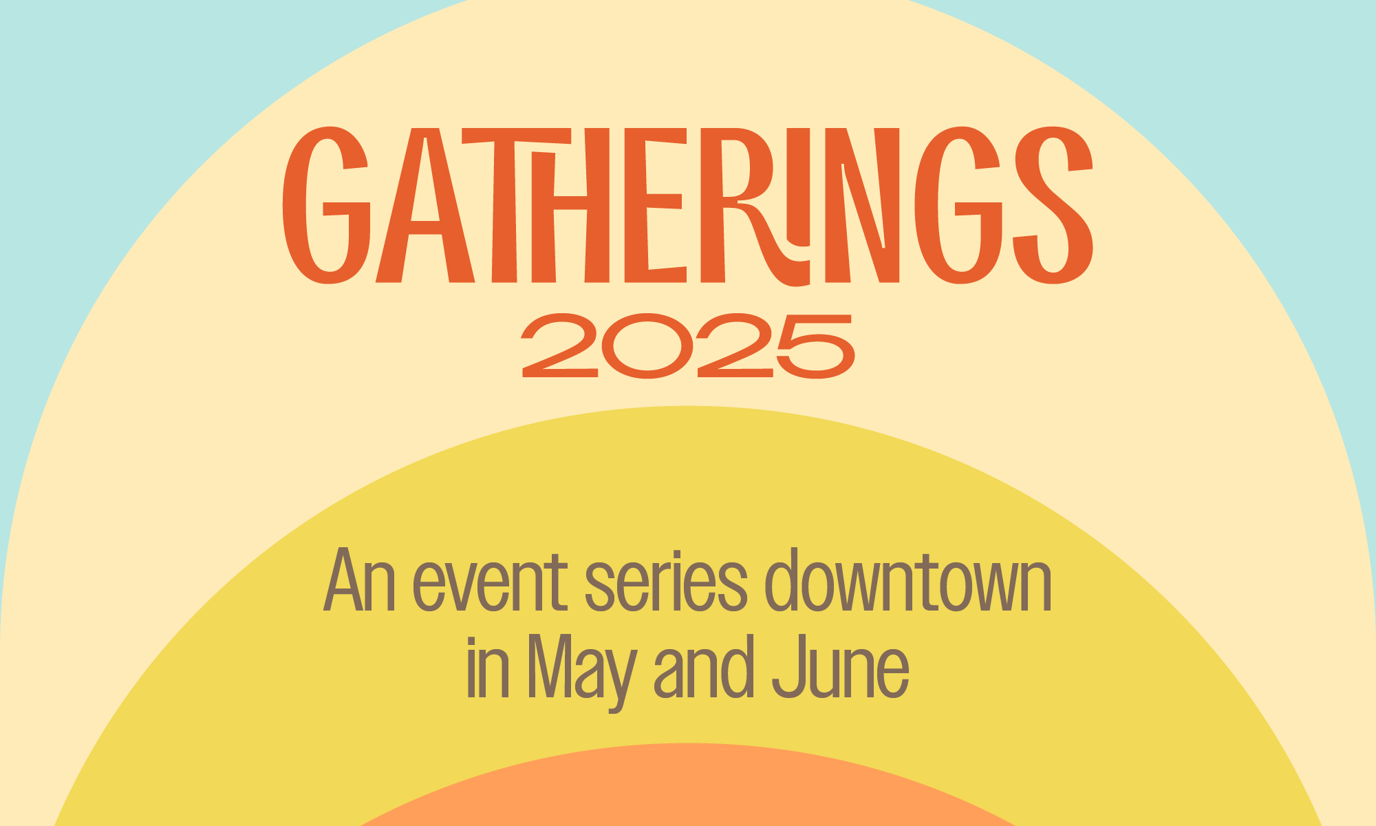 Gatherings 2025 // An event series downtown in May and June - Carleton ...
